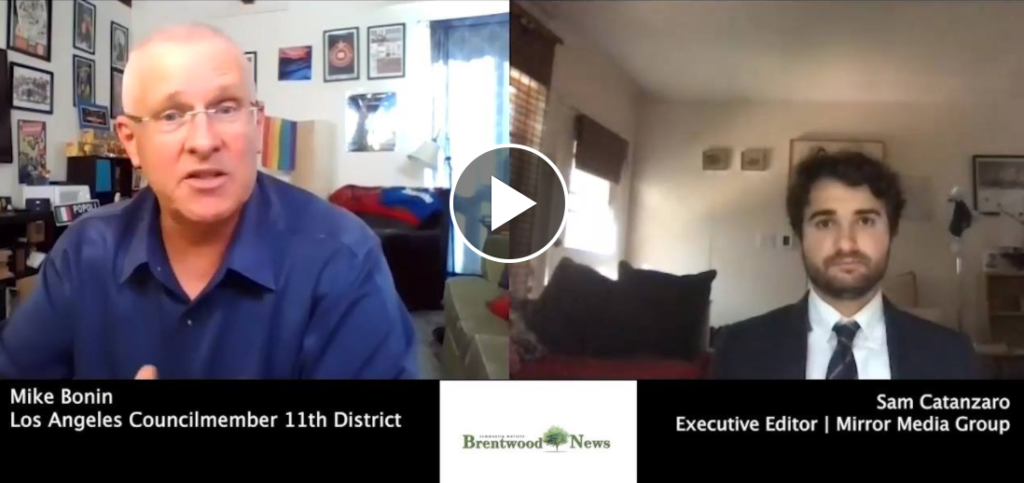 Interview: Mike Bonin Talks Homelessness, COVID-19 and More - Brentwood ...